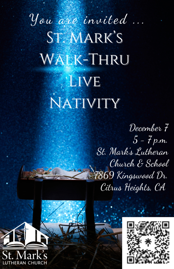 Walk-thru Live Nativity - St. Marks Lutheran Church - Citrus Heights, CA